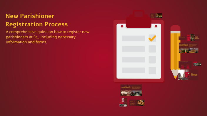 New Parishioner Registration Process by Diogenes Ruiz on Prezi