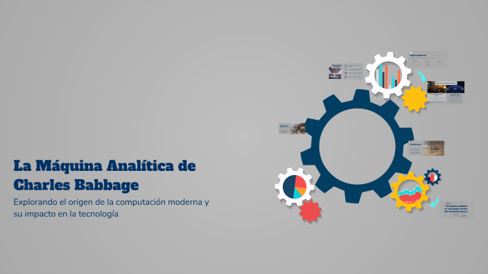 La Máquina Analítica de Charles Babbage by Jose Bernal on Prezi