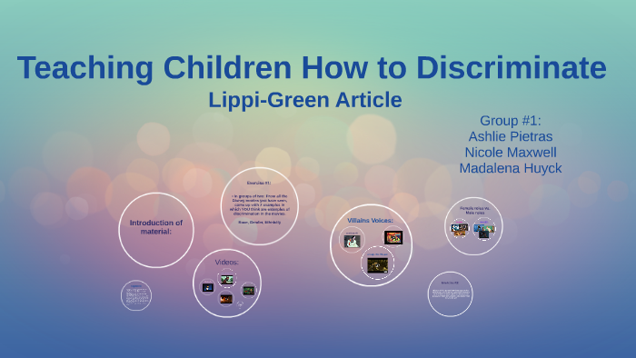 Teaching Children How to Discriminate by Lena Huyck on Prezi