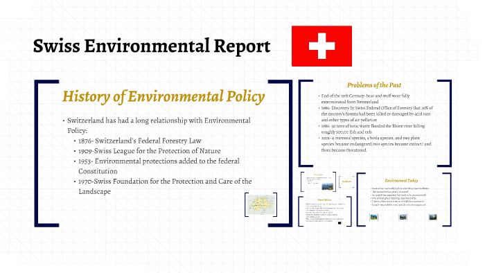 Swiss Environmental Report by Maggie Hoover on Prezi