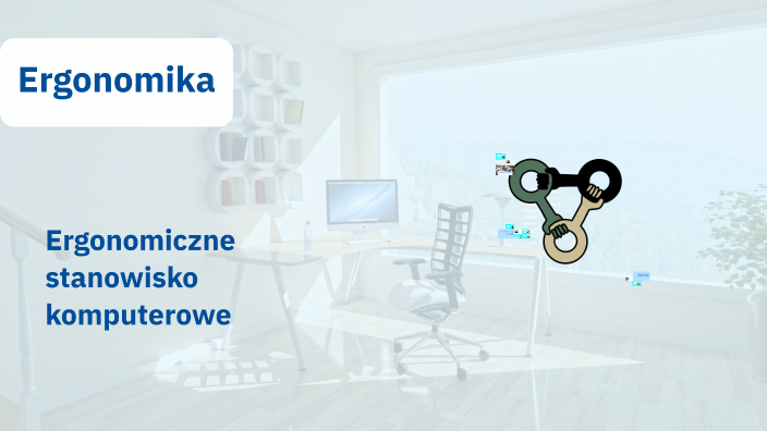 Ergonomika by Kosowski Adam on Prezi