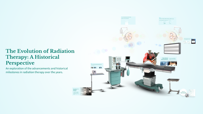 The Evolution of Radiation Therapy: A Historical Perspective by لانا ...