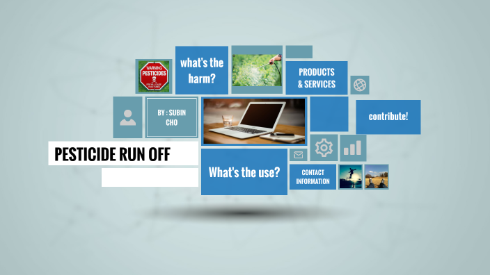 pesticide run off by Subin Cho on Prezi