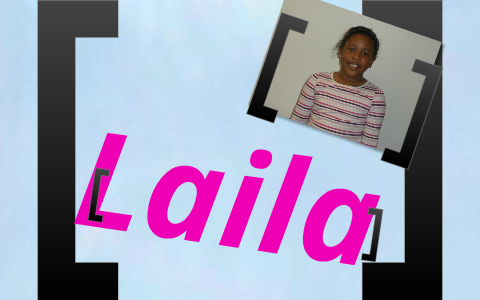 Laila Adams-third grade by Donna Gauthier on Prezi