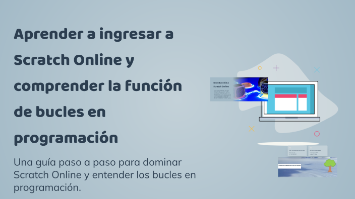 Aprender a ingresar a Scratch Online y comprender la función de bucles en programación by ...