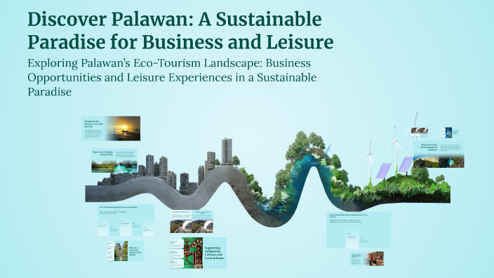 Discover Palawan: A Sustainable Paradise for Business and Leisure by ...