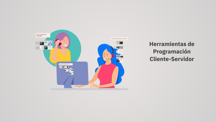 Herramientas de Programación Cliente Servidor by bryan Gonzalez on Prezi