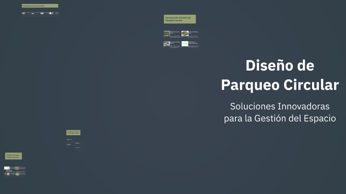 Diseño de Parqueo Circular by Amelia Maria De Peña on Prezi