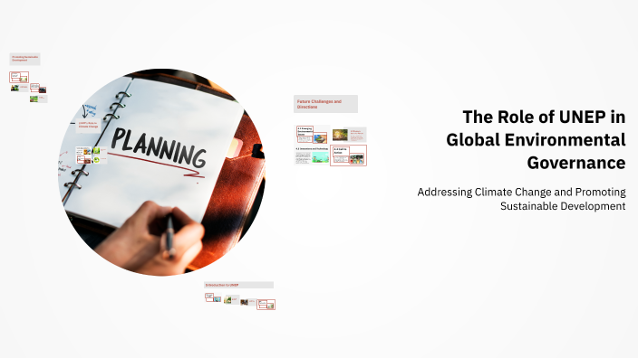 The Role of UNEP in Global Environmental Governance by ДонтКусьМи on Prezi