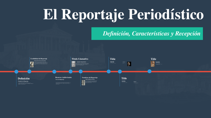 El Reportaje Periodístico by Cristian Andrés Montano Montano on Prezi