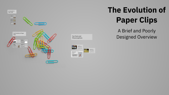 The Evolution of Paper Clips by Riley Cassidy on Prezi