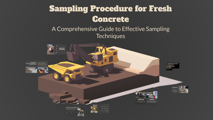 Sampling Procedure for Fresh Concrete by Obed Saul Araujo Alamea on Prezi