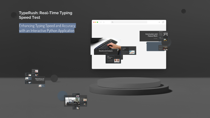 TypeRush: Real-Time Typing Speed Test by Nishkam Makadiya on Prezi