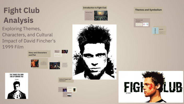 Fight Club Analysis by Lera Pchelkina on Prezi