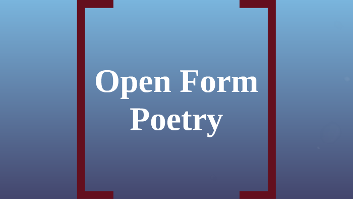 Open Form Poetry by Hussain Siddiqi on Prezi