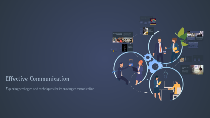 Effective Communication by Sandy Simpson on Prezi