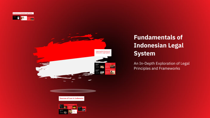 Fundamentals of Indonesian Legal System by Sri Hardiyanti on Prezi