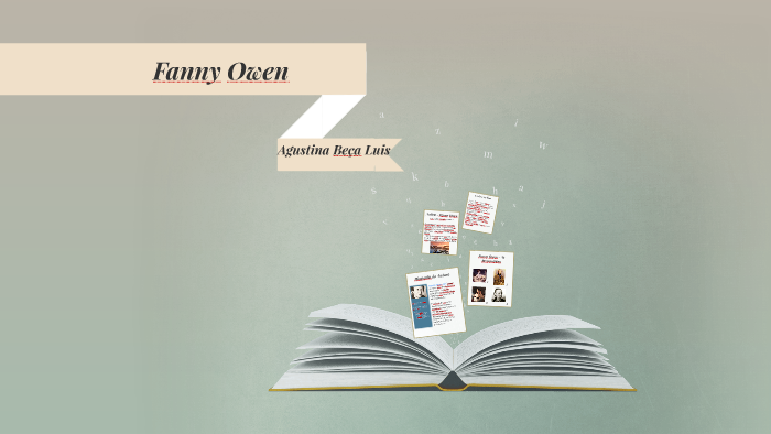 Fanny Owen by José Matos on Prezi
