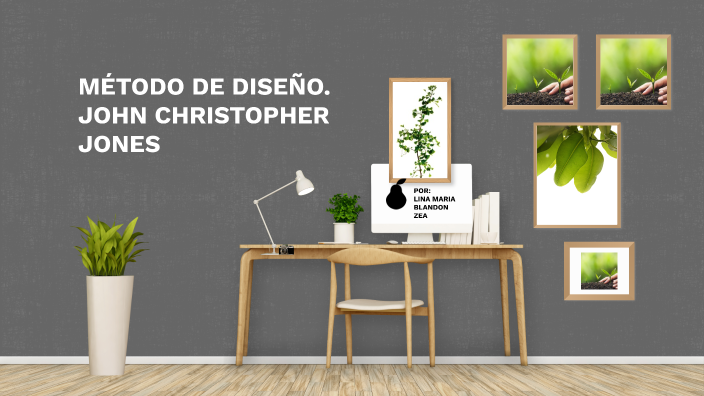 MÉTODO DE DISEÑO. JOHN CHRISTOPHER JONES by LINA BLANDON ZEA on Prezi
