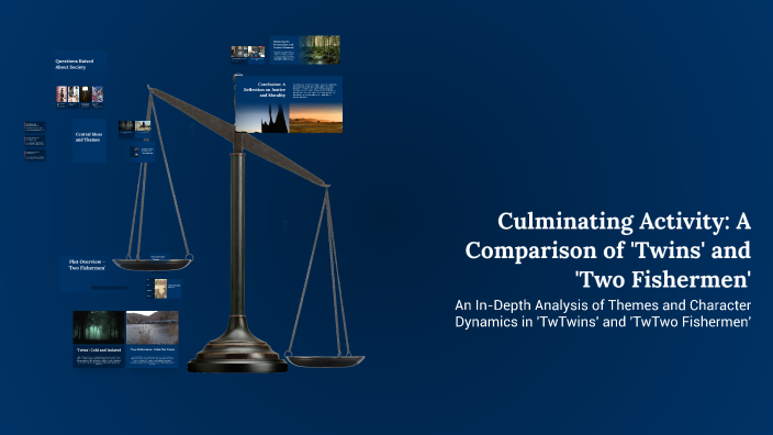 Culminating Activity: A Comparison of 'TwTwins' and 'TwTwo Fishermen ...