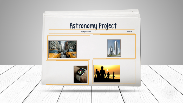 Astronmy Project by KYESHA RUSSELL on Prezi