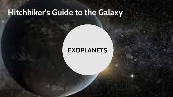 Hitchhiker's Guide to the Galaxy by Shintaran Ridgeback on Prezi