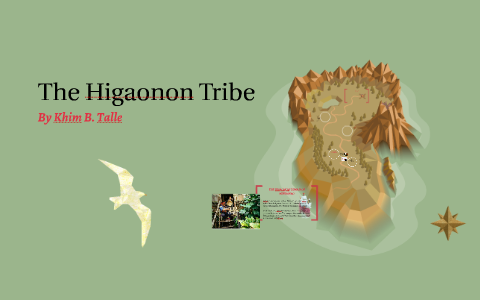 The Higaonon Tribe by Shangcey Acera on Prezi