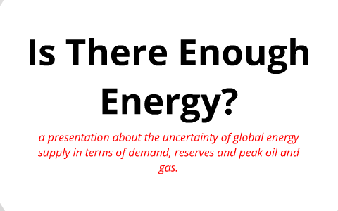 Is There Enough Energy? by George Smith