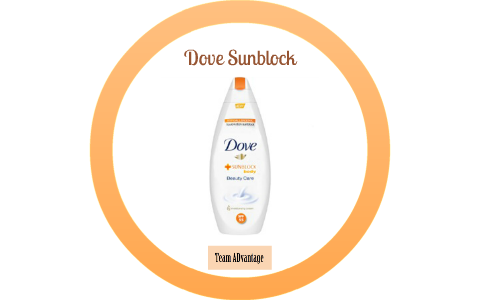 Dove Sunblock by Molly C. on Prezi