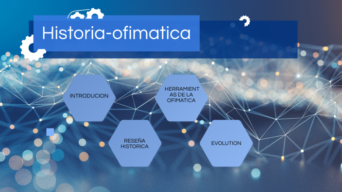 Historia de la ofimática by JuanJose_BG on Prezi