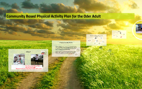 Community Based Physical Activity Plan for the Oder Adult by fionnuala ...