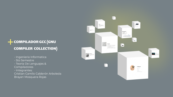 COMPILADOR GCC (GNU COMPILER COLLECTION) by Cristian Arboleda on Prezi