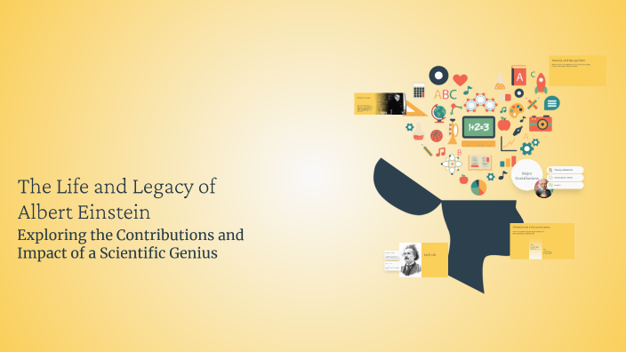The Life and Legacy of Albert Einstein by Lskspf Idjaokf on Prezi