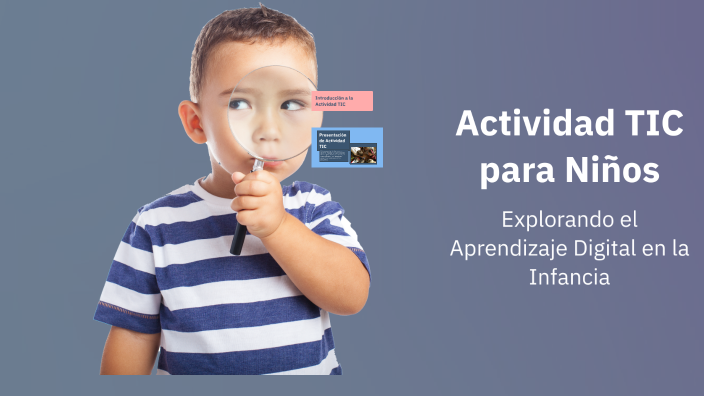 Actividad TIC para Niños by Carolina Garcia on Prezi