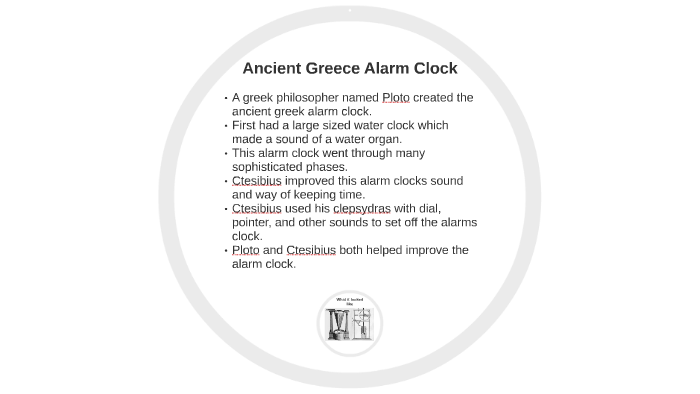 Ancient Greek Alarm Clock by seth kieren on Prezi