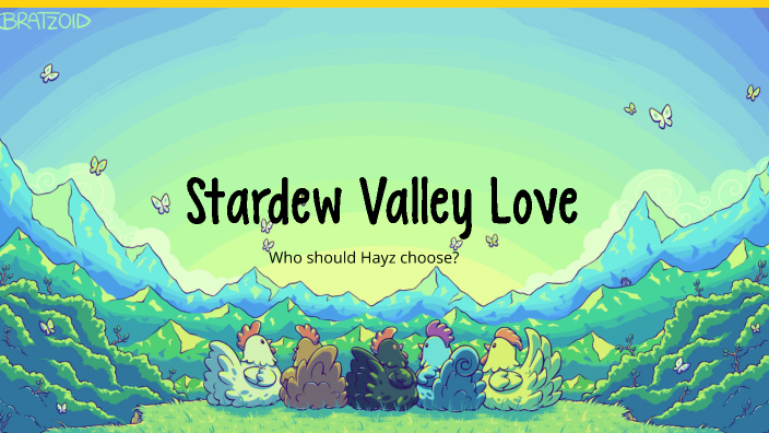 Stardew Valley Love by Madalyn Hazlett on Prezi