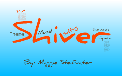 shiver by lisa follett on Prezi