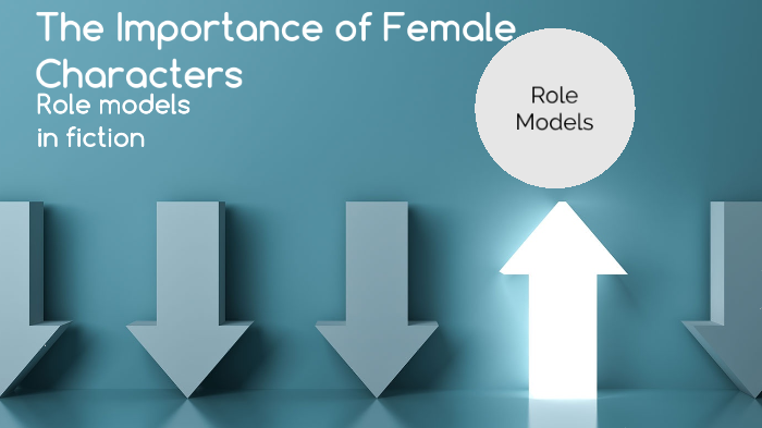The Importance of Female Role-models by hannah martin on Prezi