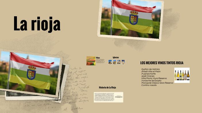 La Rioja by Azahara Ruiz Gandarias on Prezi