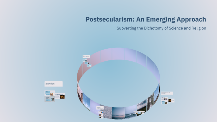 Postsecularism: An Emerging Approach by Ramesh Gyawali on Prezi