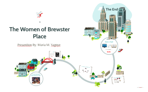The Women of Brewster Place by Maria Yagnye on Prezi