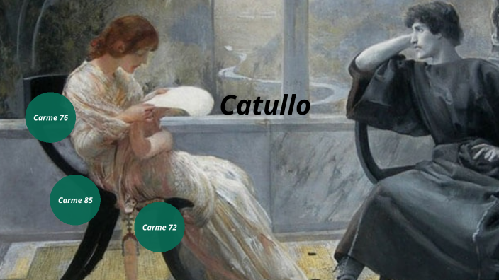 catullo by Laura Martina on Prezi