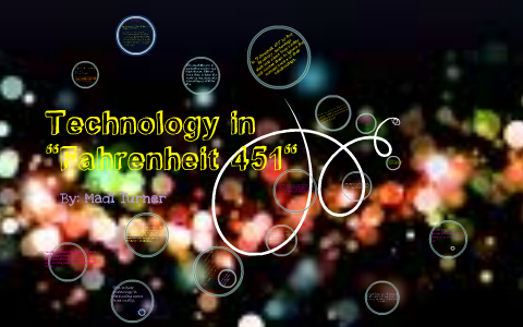 Technology in Fahrenheit 451 real by Madi Turner on Prezi