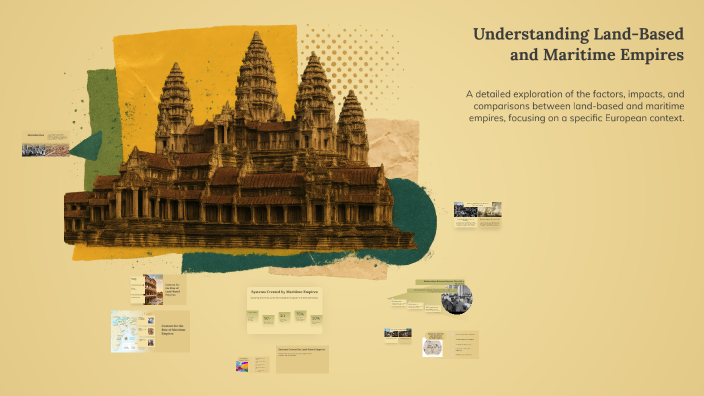 Understanding Land-Based and Maritime Empires: A Comparative Analysis ...