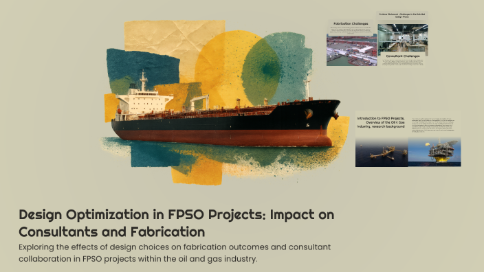 Design Optimization in FPSO Projects: Impact on Consultants and ...
