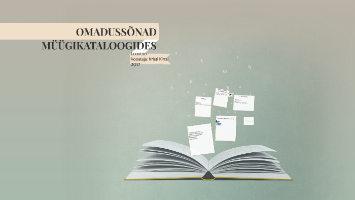 OMADUSSÕNAD MÜÜGIKATALOOGIDES by Kristi Kirtsi on Prezi