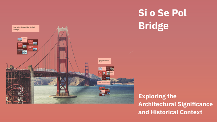 Si o Se Pol Bridge by raha salamatian on Prezi