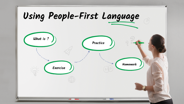 Using People-First Language by Sarajane Haney on Prezi