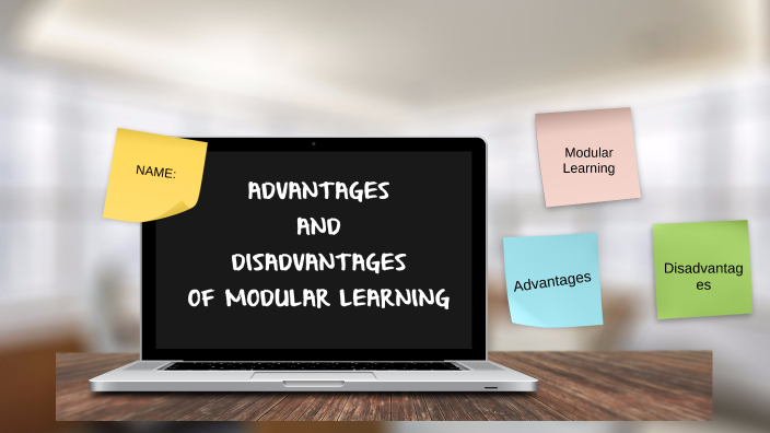 ADVANTAGES AND DISADVANTAGES OF MODULAR LEARNING by Jay Pee Babaran on ...