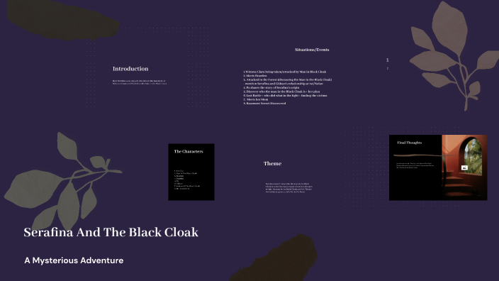 Serafina And The Black Cloak by Aaron Pahwa on Prezi